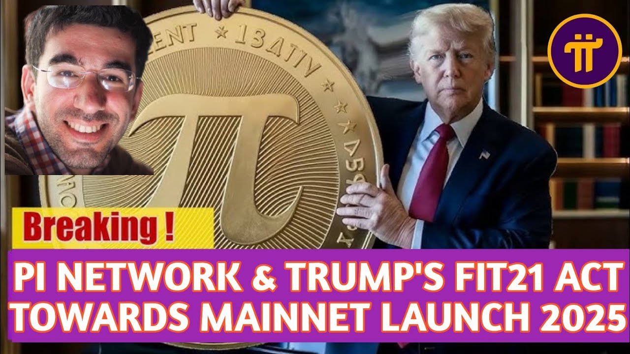 PI NETWORK & TRUMP ’S FIT21 ACT THE CRYPTO REGULATION FOR MAINNET ...
