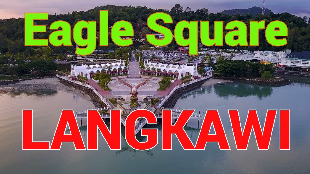 Eagle Square Langkawi Malaysia | Walking Tour Dataran Lang Langkawi | - YouTube