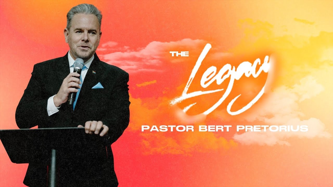 3C USA CHURCH | The Legacy | Pastor Bert Pretorius - YouTube