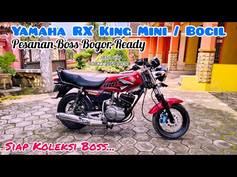YAMAHA RX KING MINI / KING BOCIL SIAP DIKIRIM, PESANAN BOSS BOGOR JAWA ...