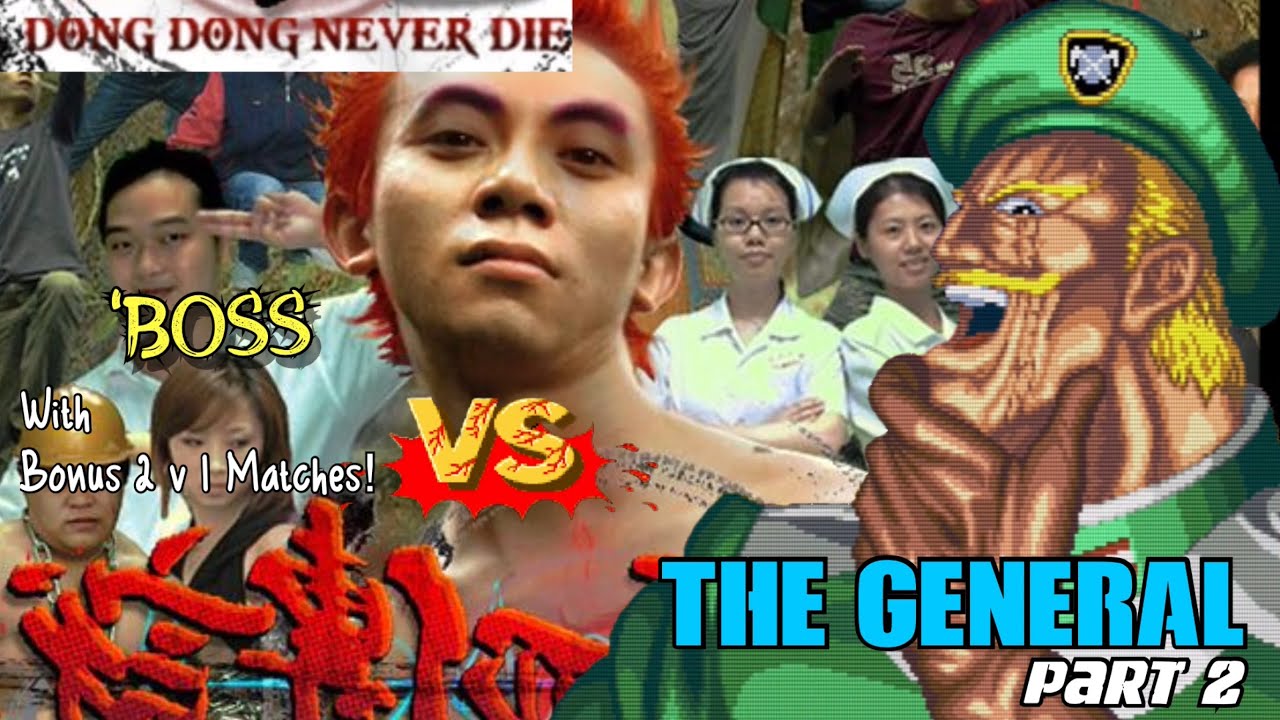 Kaiser Knuckle (1994) | Dong Dong Never Die “BOSS’ VS The General ...