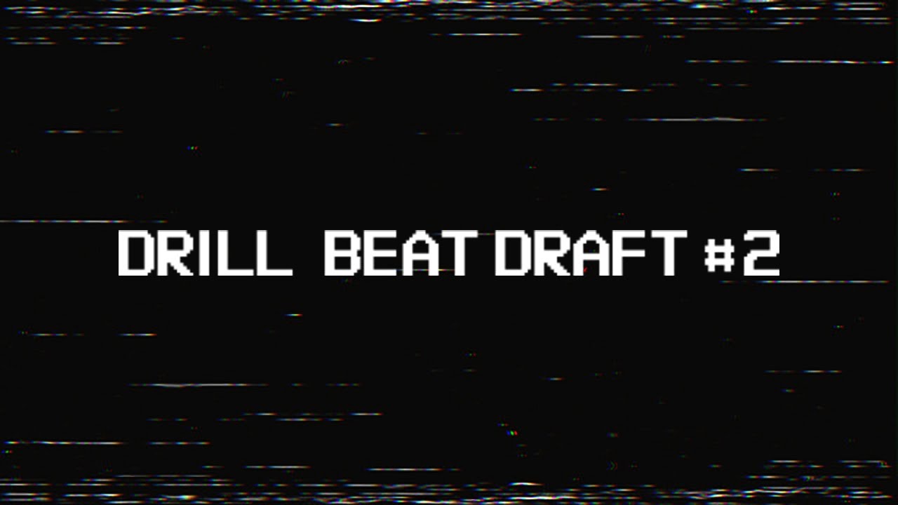 Drill Beat Draft #2 #drill #typebeat #draft #leftover #hiphop - YouTube