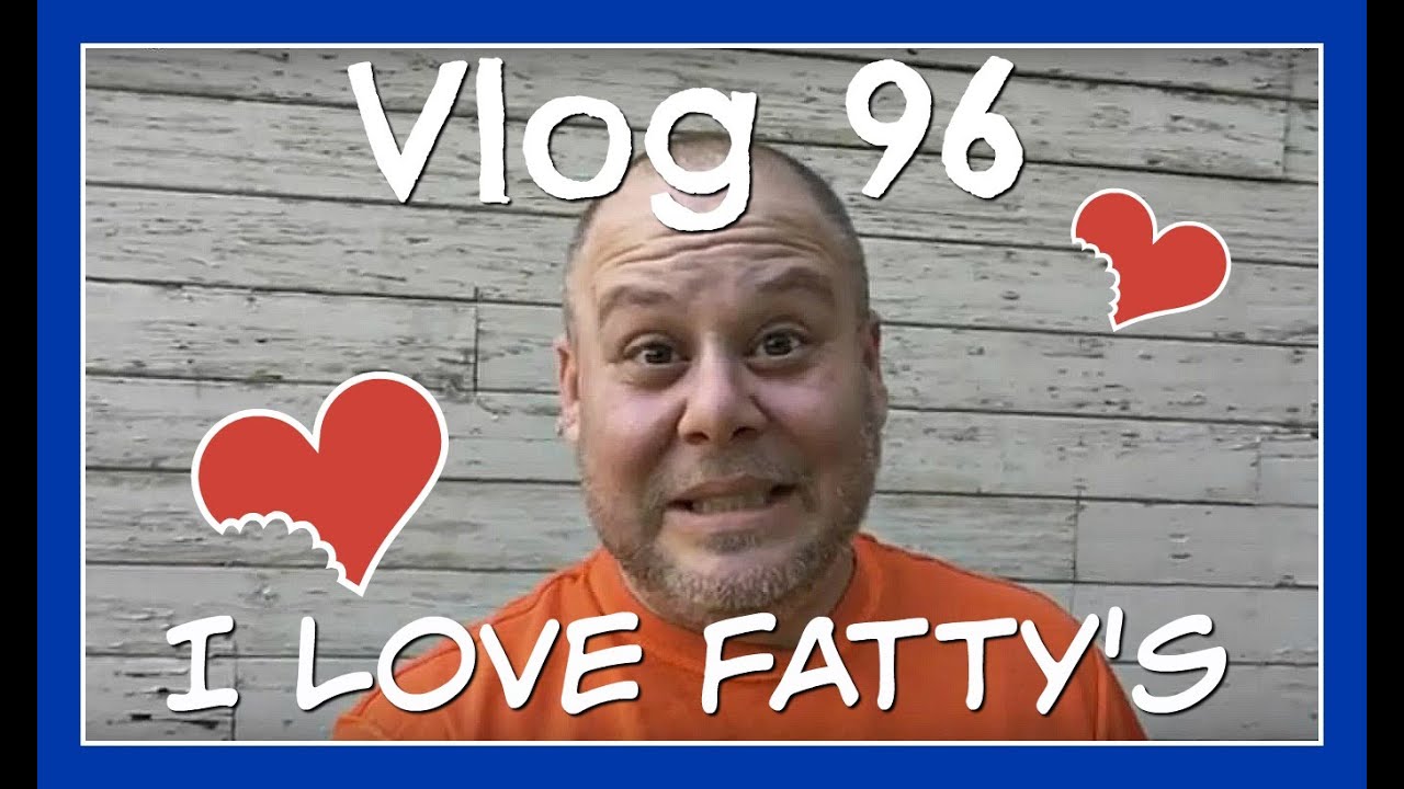 Vlog 96: I Love Fatty's - YouTube