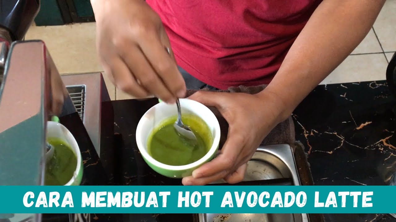 HOT AVOCADO LATTE FAVORIT - YouTube