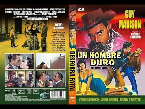 Desforra Fatal 1957 Legendado - Guy Madison, Valerie French e Lorne Greene