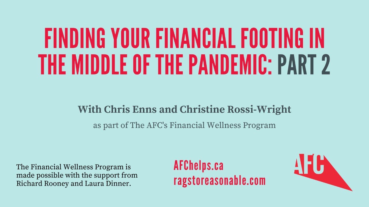 Finding Your Financial Footing in the MIddle of the Pandemic: Part 2 ...