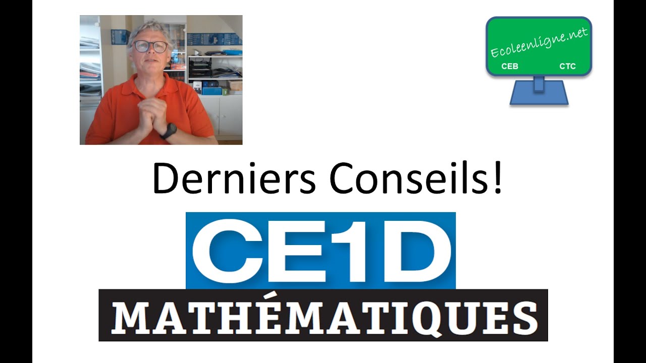 Derniers CONSEILS pour passer son CE1D MATHEMATIQUES - YouTube