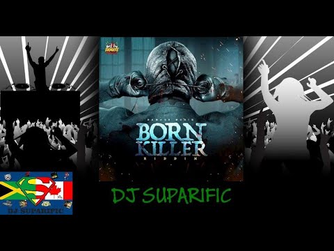 BORN KILLA RIDDIM MIX FT. TOMMY LEE SPARTA, MASICKA & TEEJAY {DJ ...