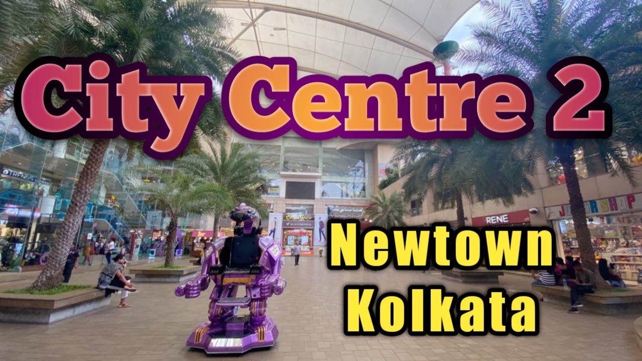 City Centre 2|CC2|Shopping Mall|Newtown|Kolkata|Full Tour - YouTube