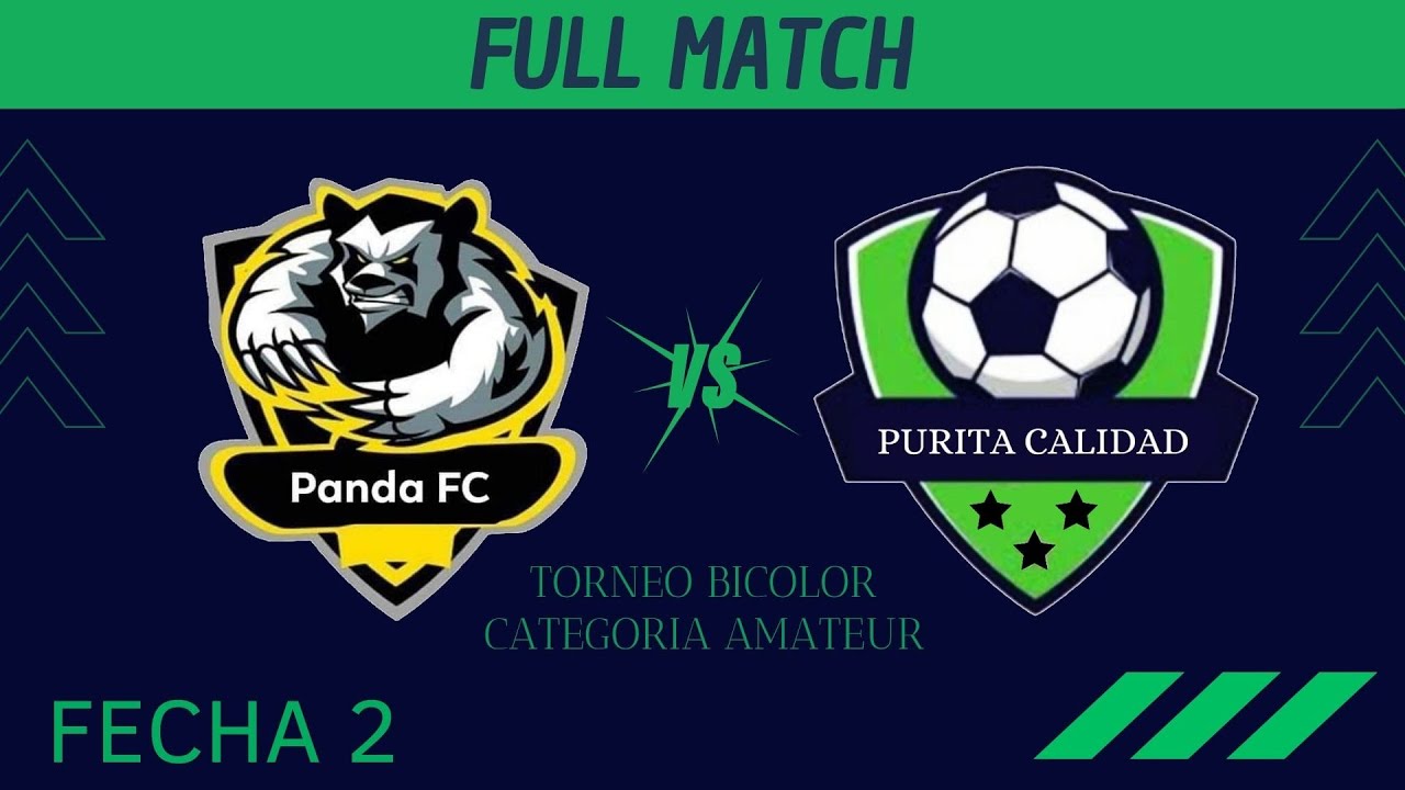 🐼PANDA FC vs PURITA CALIDAD💯 amateur [Fecha 2] TORNEO BICOLOR - YouTube