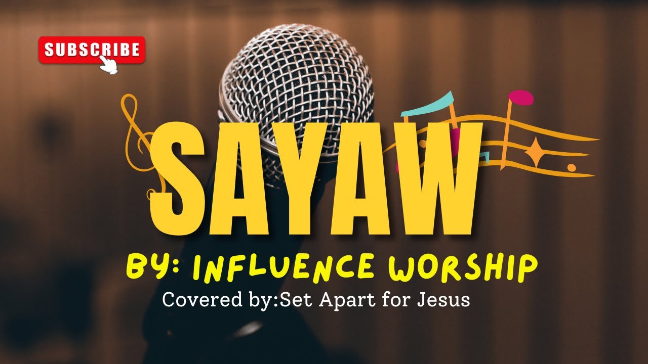 Sayaw By Influence Worship - YouTube