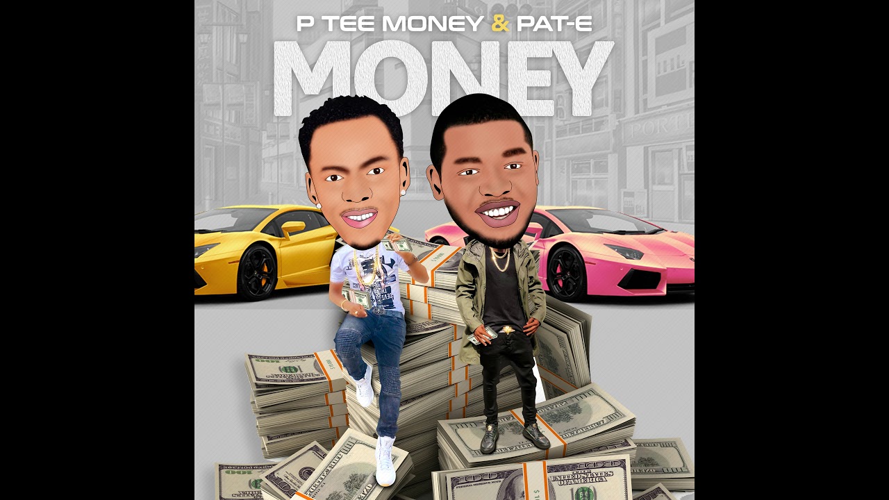 P Tee Money & Pat-E ''Money'' - YouTube