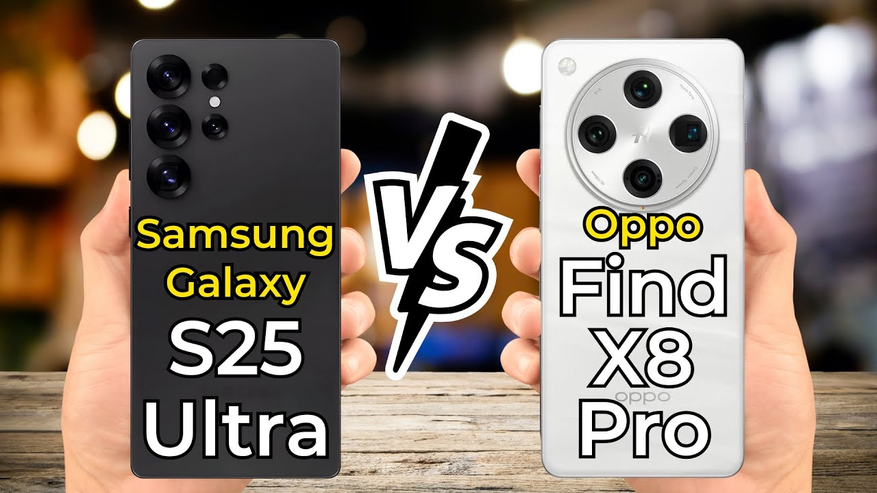 Samsung Galaxy S25 Ultra vs Oppo Find X8 Pro 🔥 Full Specs Comparison ...