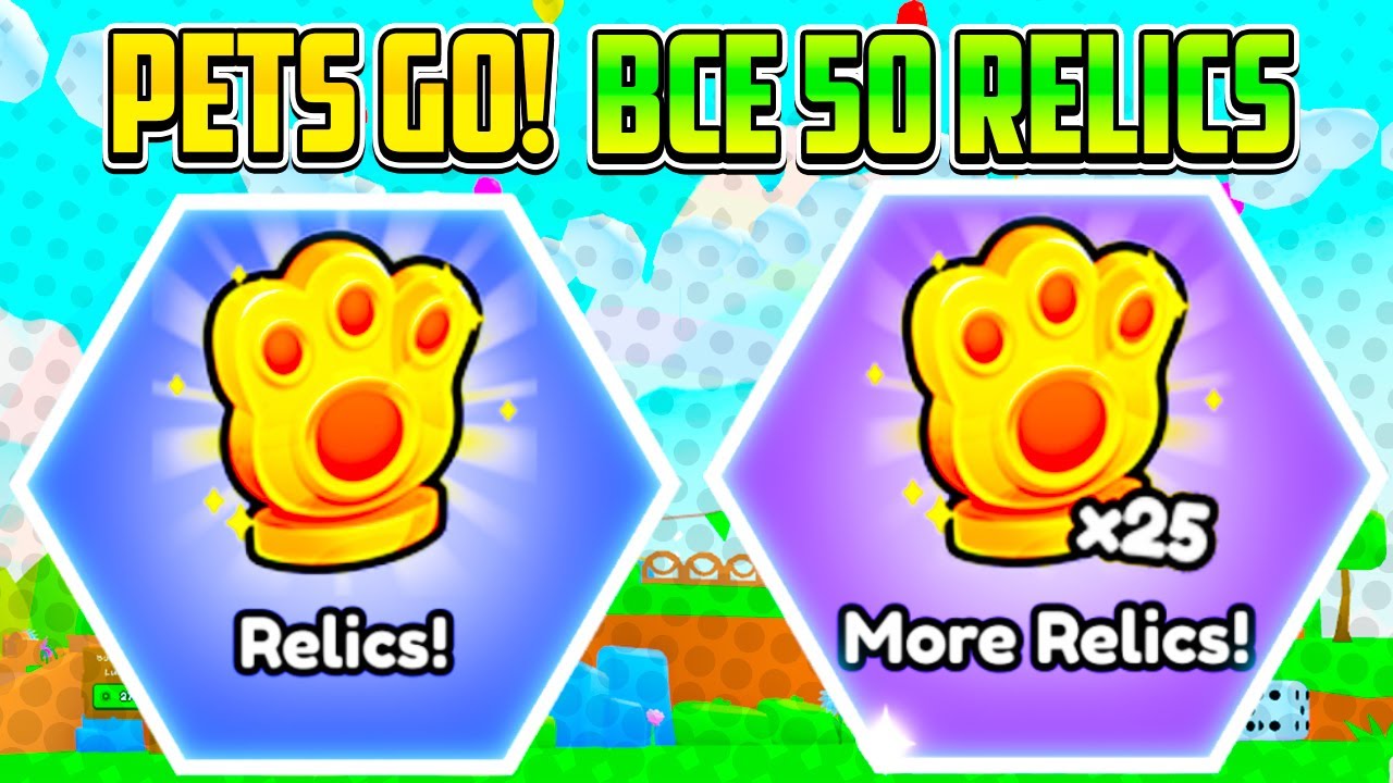 PETS GO! НАШЕЛ ВСЕ 50 RELICS | ROBLOX - YouTube