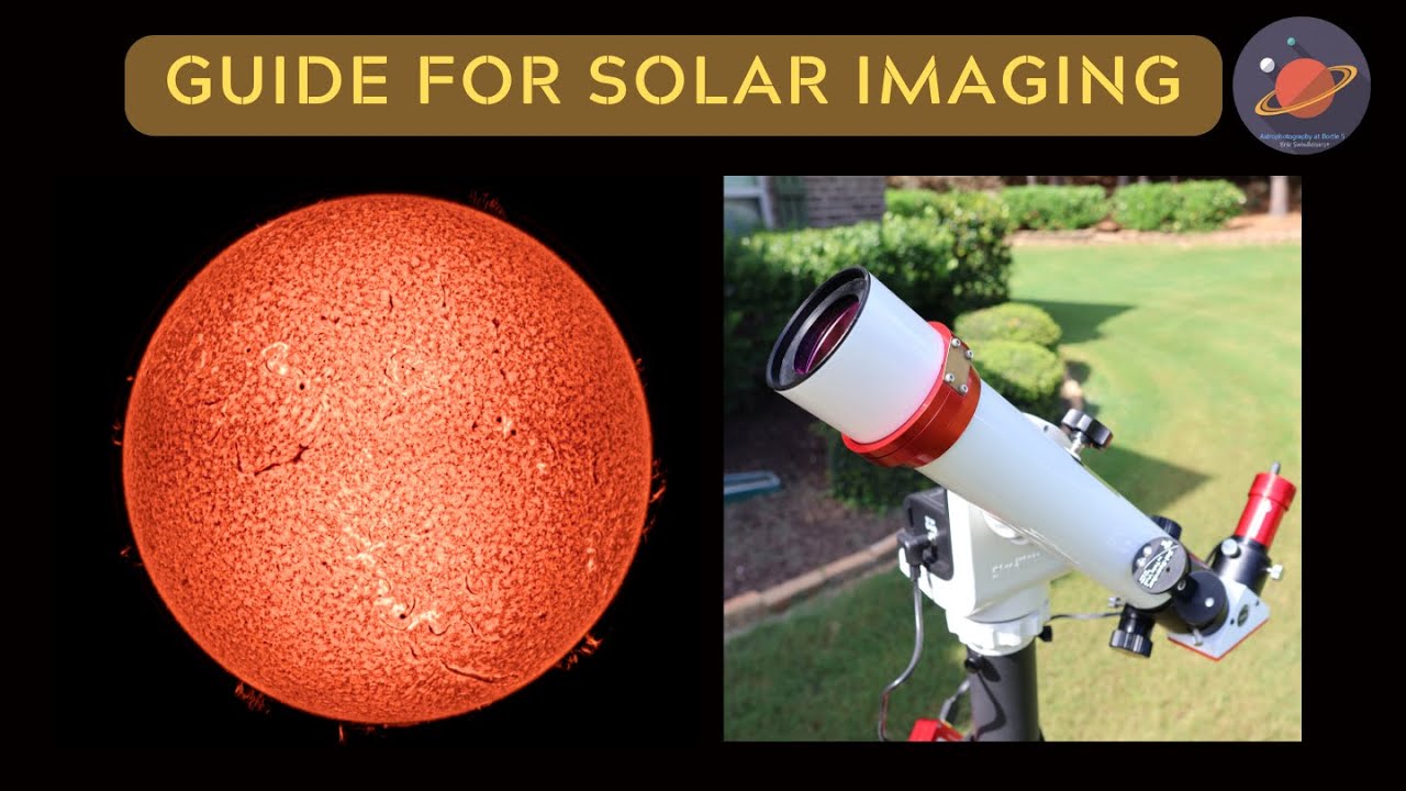 Quick Beginner's Guide to Solar Imaging with Lunt, Sky-Watcher, and ZWO ...