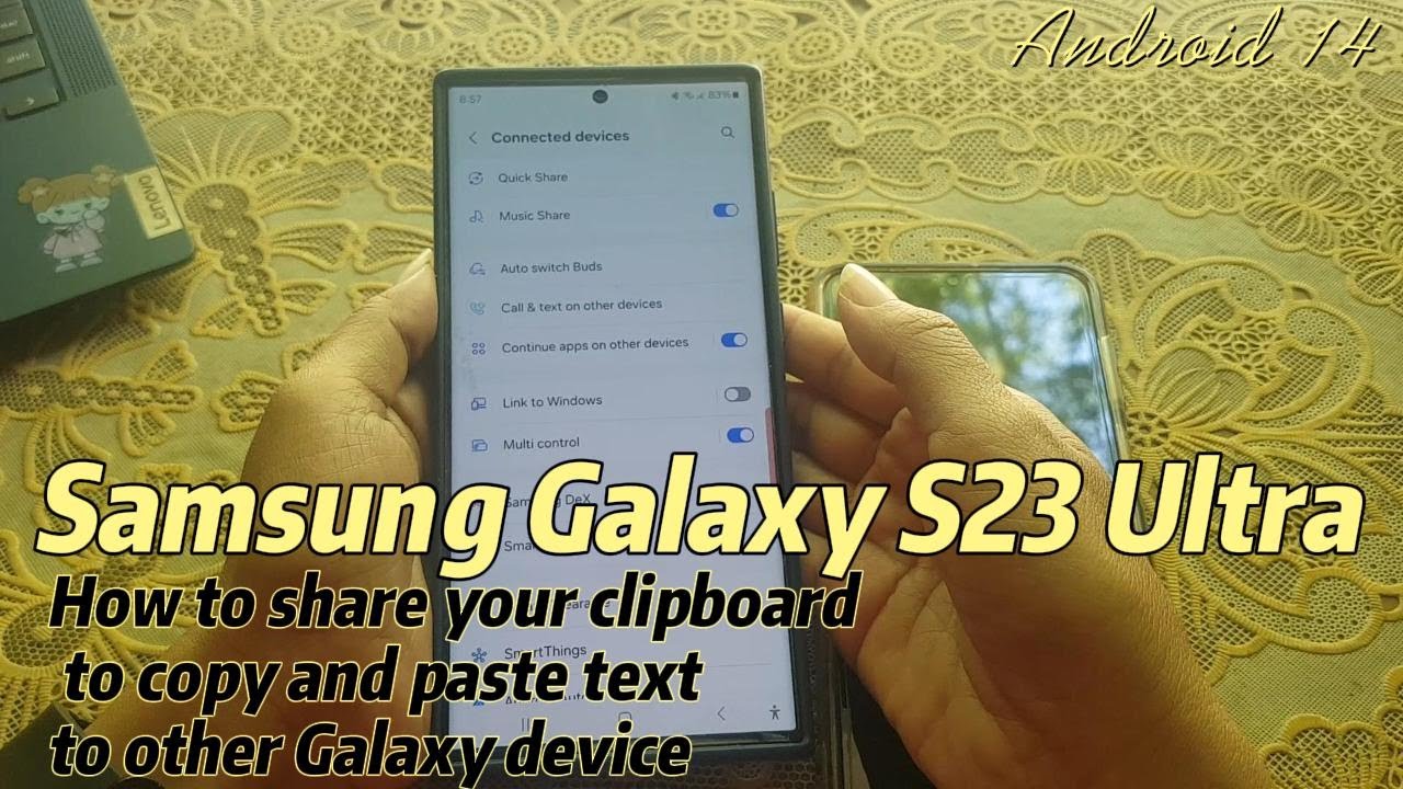Samsung Galaxy S23 Ultra : How to share your clipboard to copy and ...
