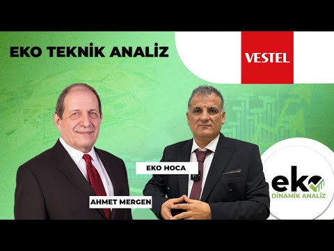 Bay Teknik Ahmet Mergen’den Vestel Yorumu | Teknik Analiz