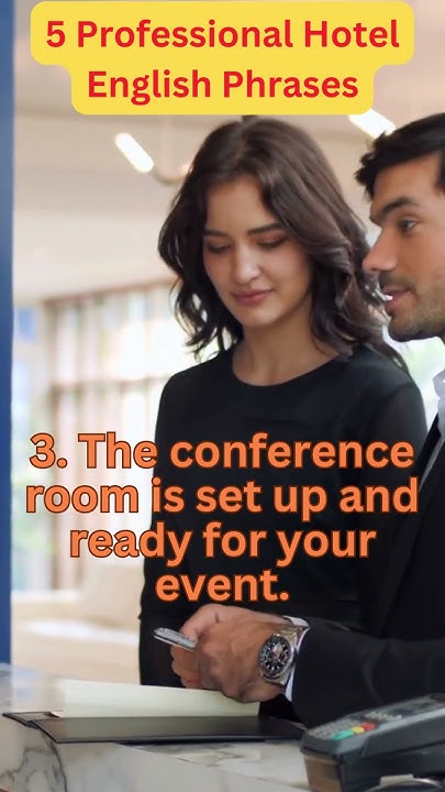 5 Professional Hotel English Phrases | Hospitality Service Language ...