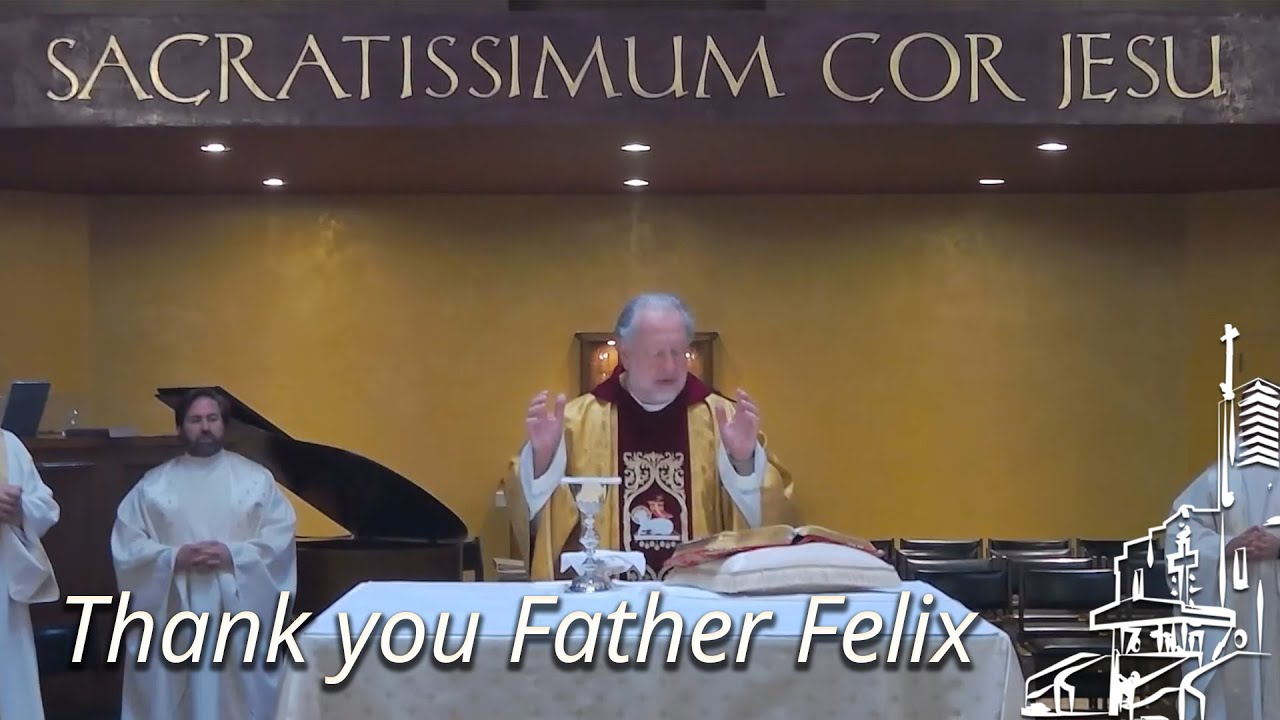 Thank you Father Felix - YouTube