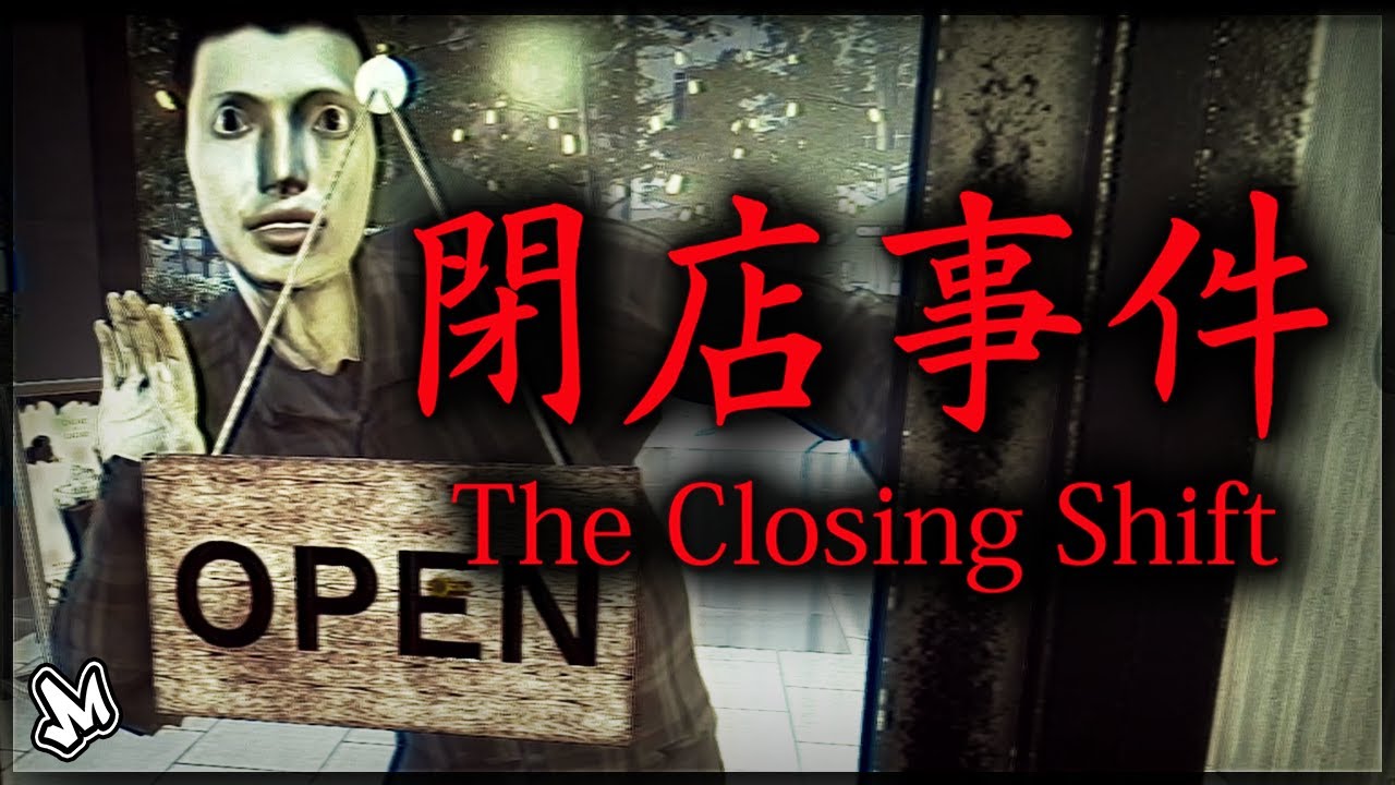 What Does This Guy Want - The Closing Shift (Full Playthrough) - YouTube