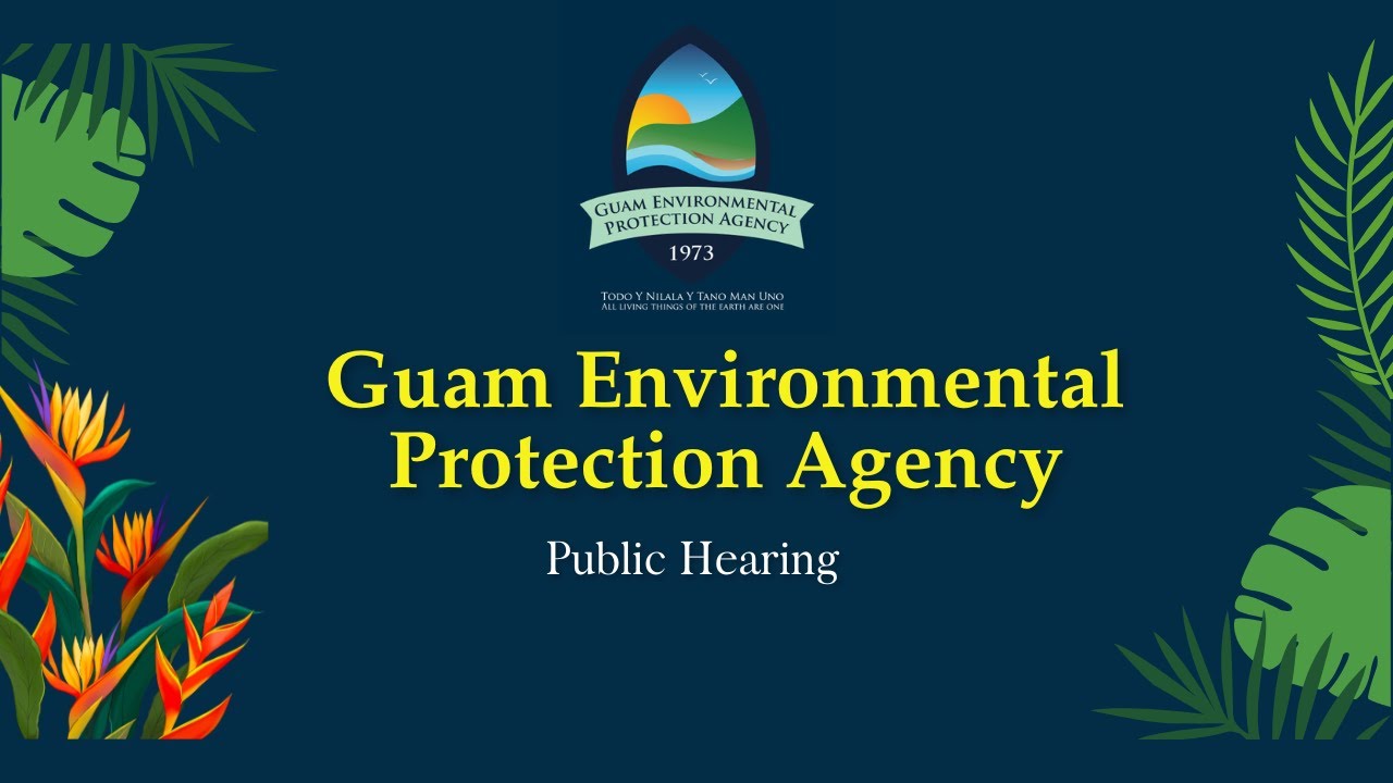 Guam EPA Public Hearing - Wednesday, December 17, 2025 | 3:00 P.M ...
