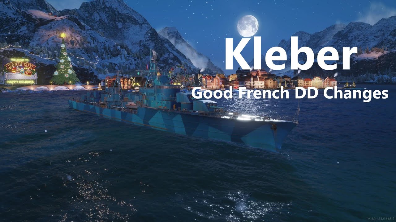 Kleber Good French DD Changes (World of Warships Legends) - YouTube