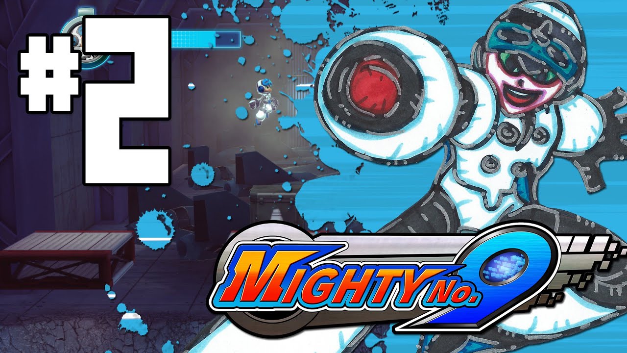 Mighty No. 9 - Part 2 | Pyro's A Loser Baby - YouTube