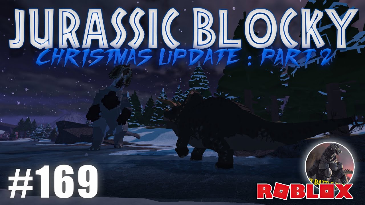 Jurassic Blocky! x Chaos Theory! Dinosaurs Live - Day Hundred Sixty Nine [CHRISTMAS UPDATE Part ...