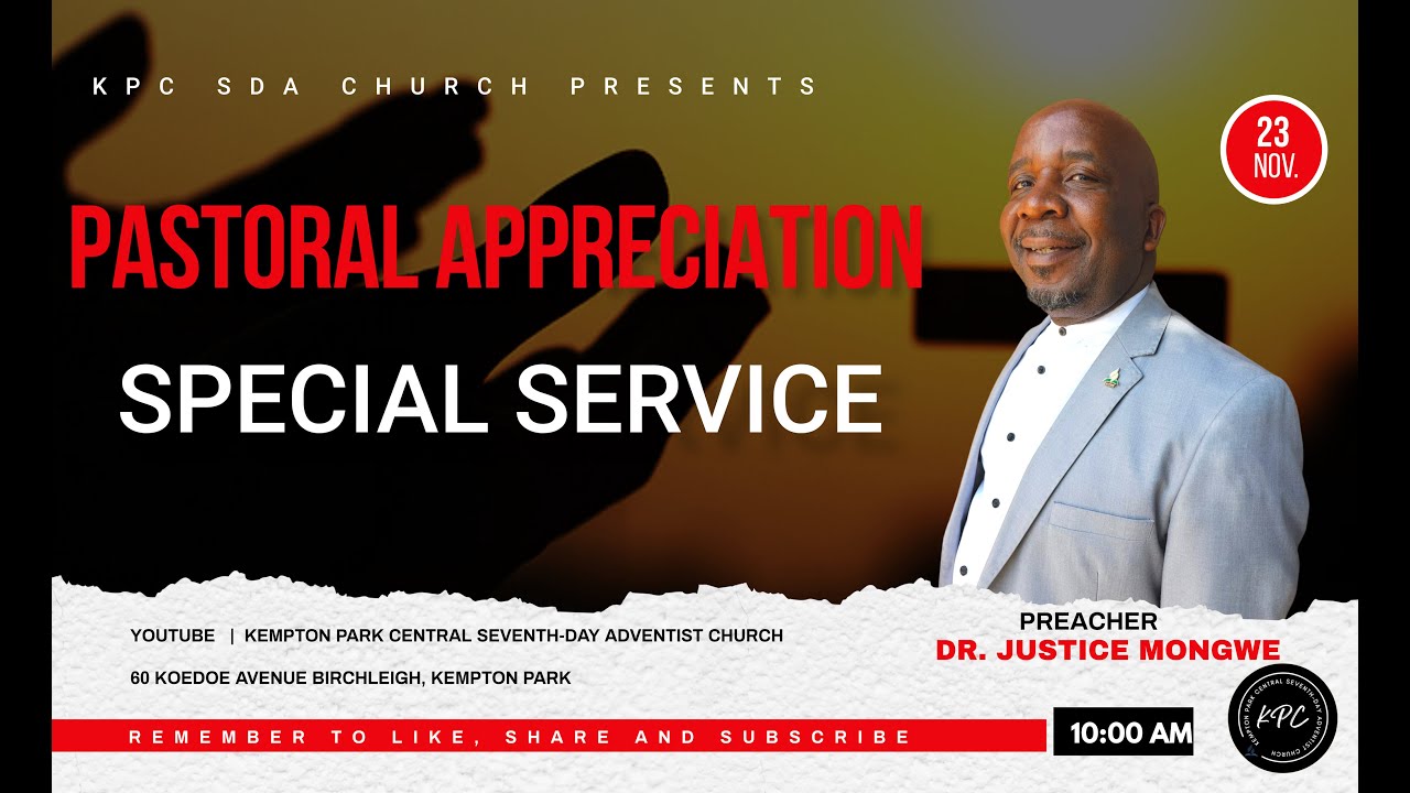 PASTORAL APPRECIATION SERVICE Kempton Park Central SDA Church | 23 ...