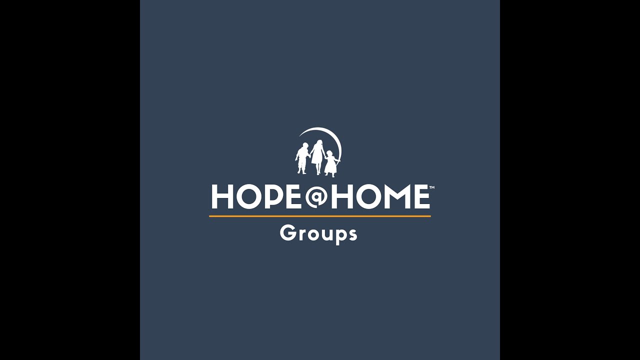 Inheritance of Hope - Hope@Home™ Groups - YouTube