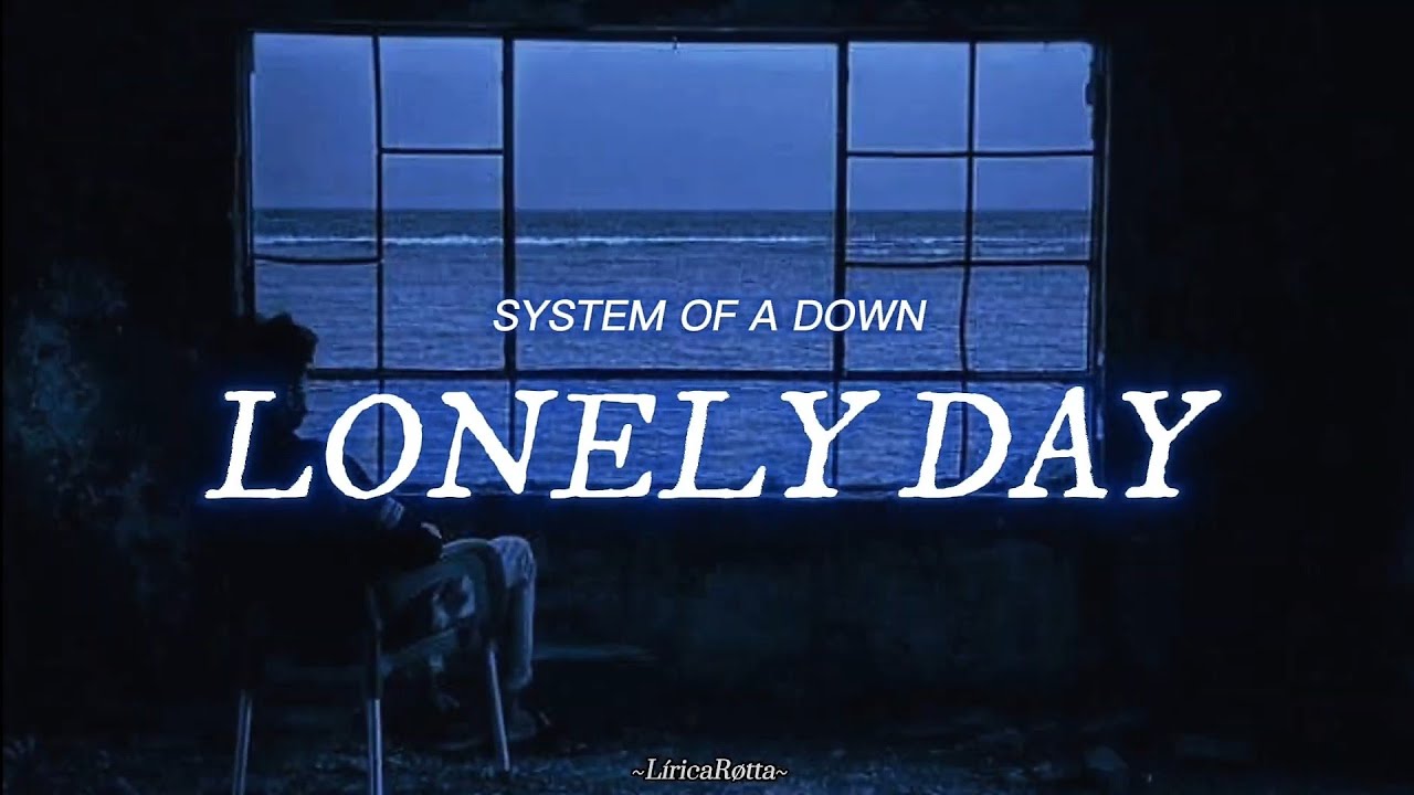 Lonely Day - System Of A Down (Sub Esp) - YouTube