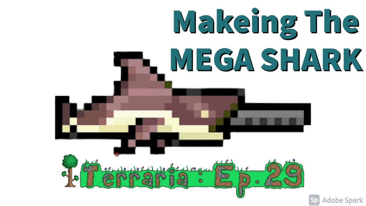 Making The MEGA SHARK In Terraria:Ep.30 - YouTube
