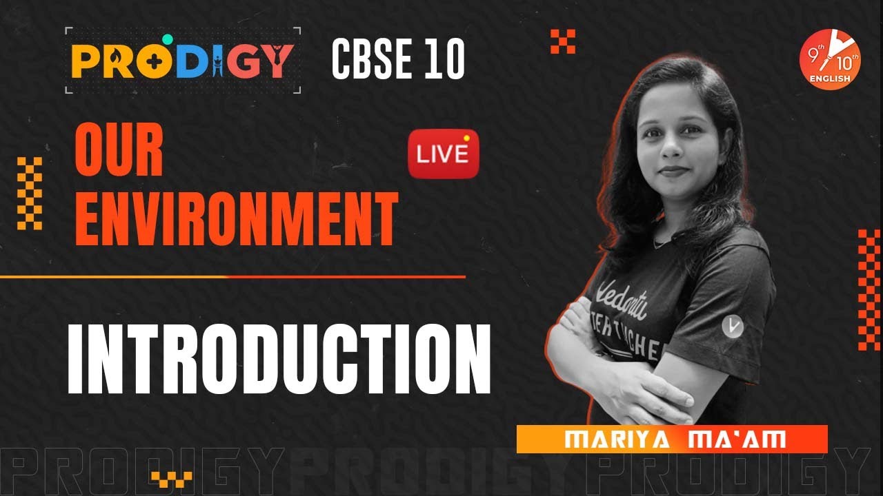 🌎Our Environment L-1 | Introduction + Ecosystem |CBSE Class 10 Biology ...