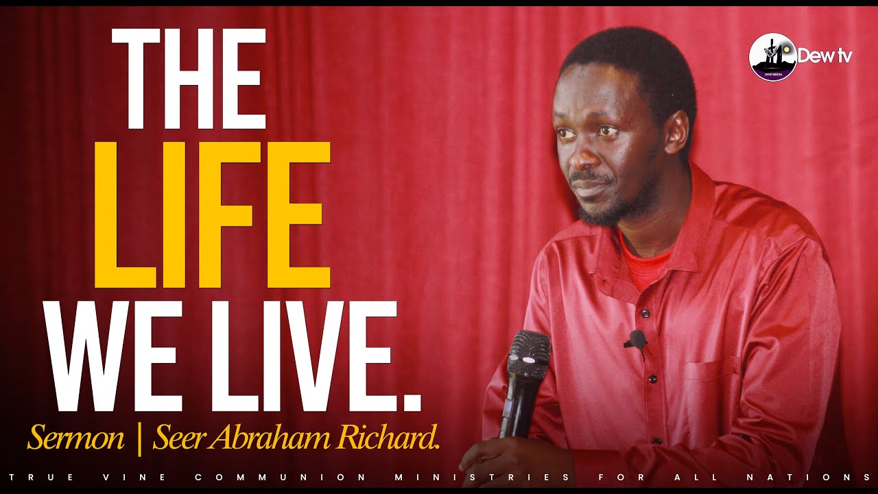 How To Shape Your Life In God's Way | Seer Abraham Richard. #dewmediatv ...
