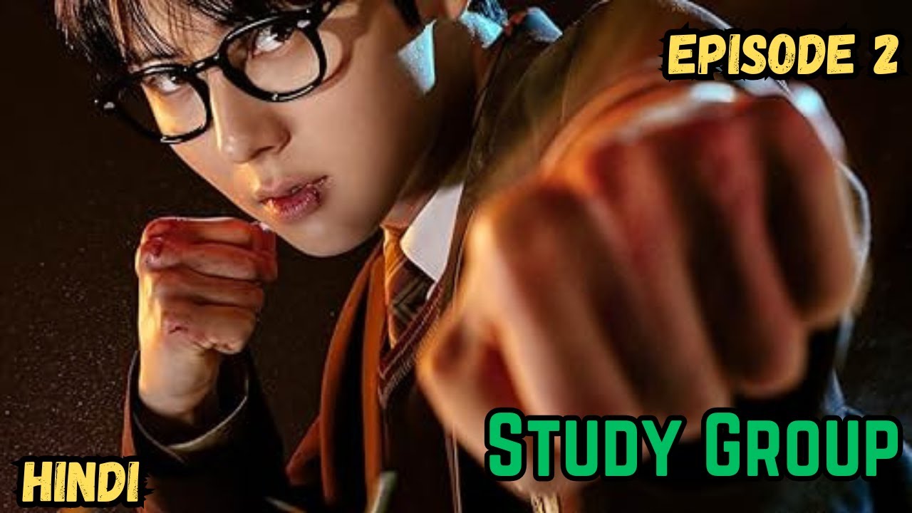 Study Group Korean Drama Episode 2 Explained In Hindi | Recap - YouTube
