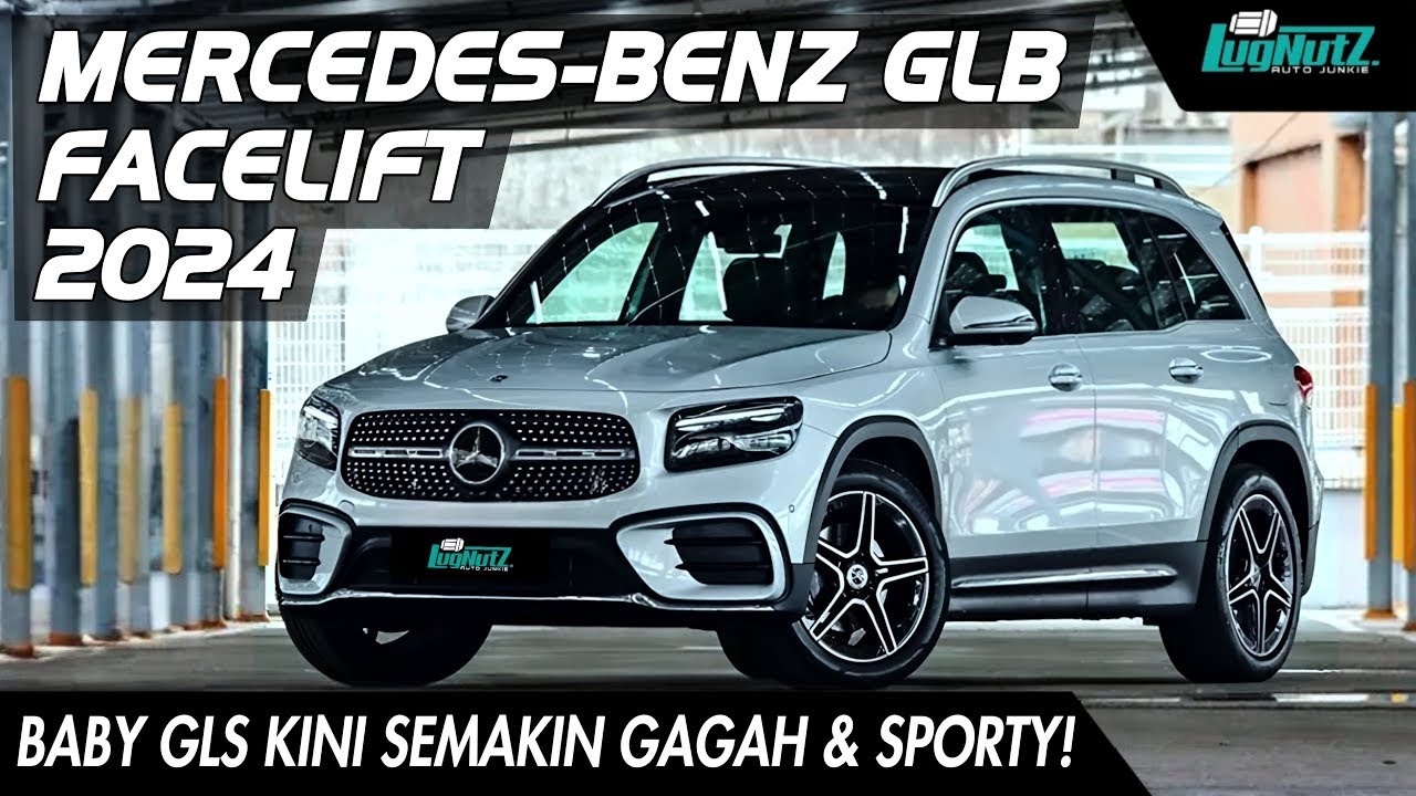 Mercy 7-Seater TERMURAH Kini Berjubah AMG! BABY GLS, Mercedes GLB ...