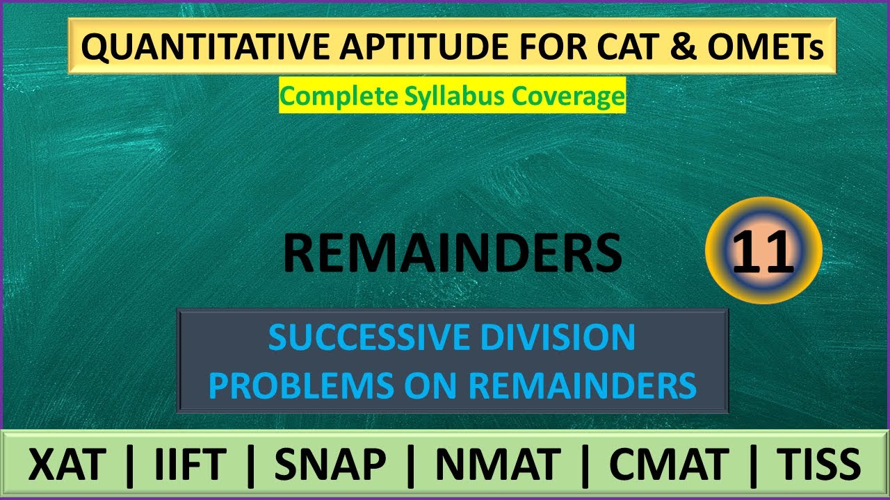 Remainders 11 || Number System || CAT Quant || Successive Division ...
