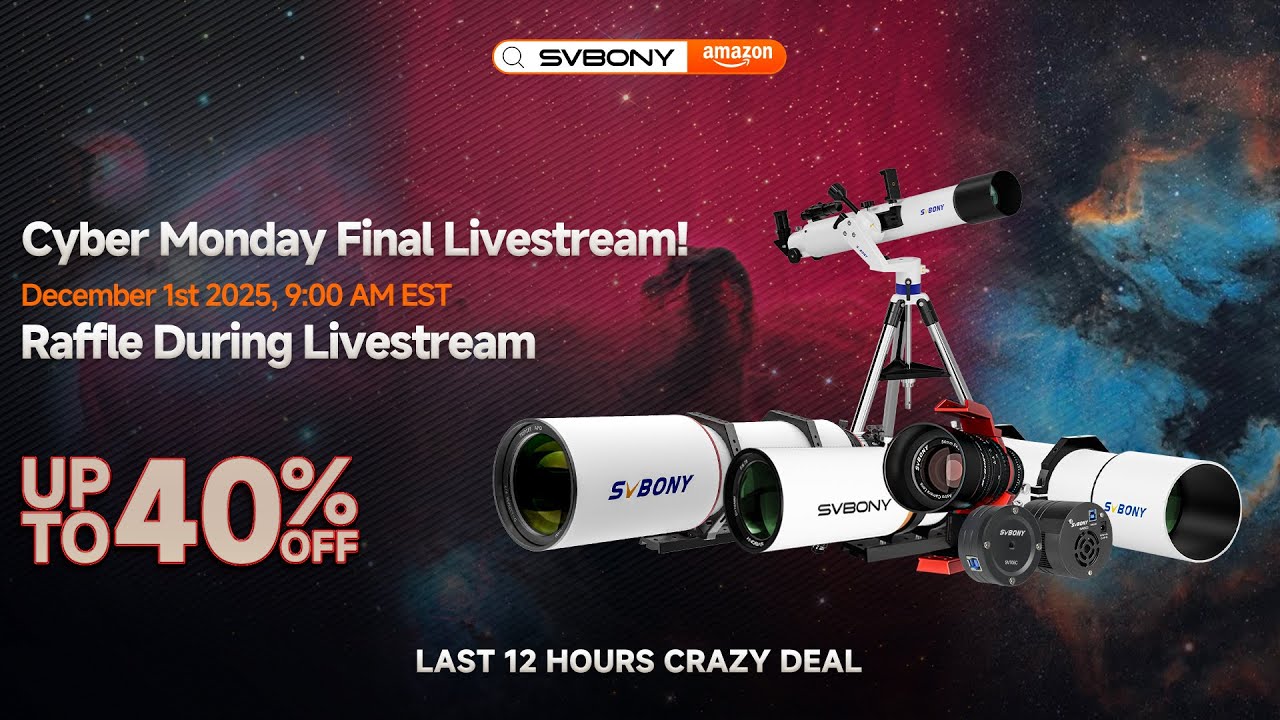 Last 12 Hours Crazy Deal---SVBONY Cyber Monday Final Livestream - YouTube