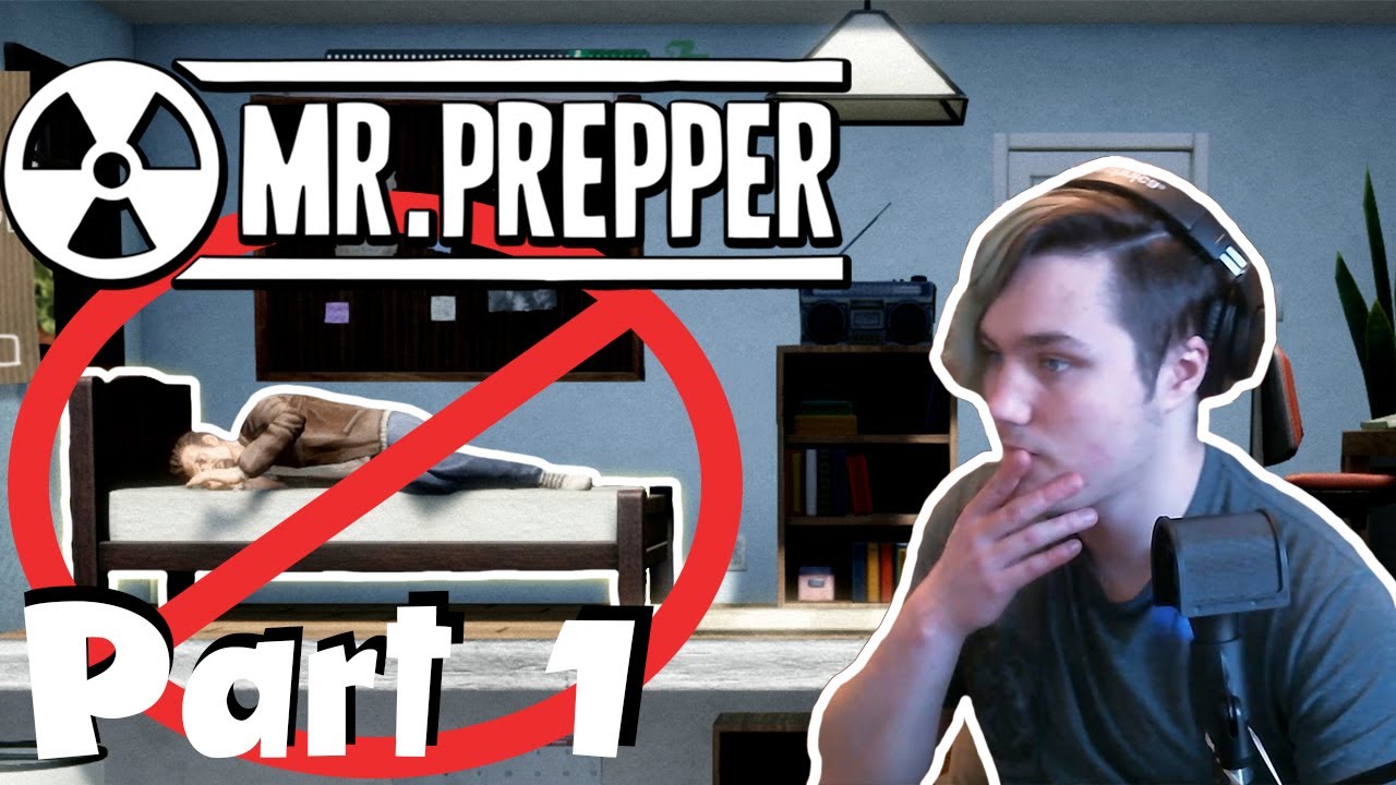SLEEP IS NOT ALLOWED IN MURRICAVILLE! | Mr. Prepper - #1 - YouTube
