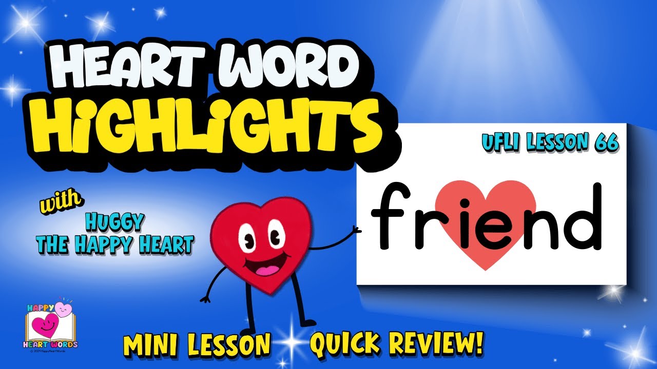 3-Minute Lesson for Sight Word FRIEND | UFLI Lesson 66 Irregular Heart ...