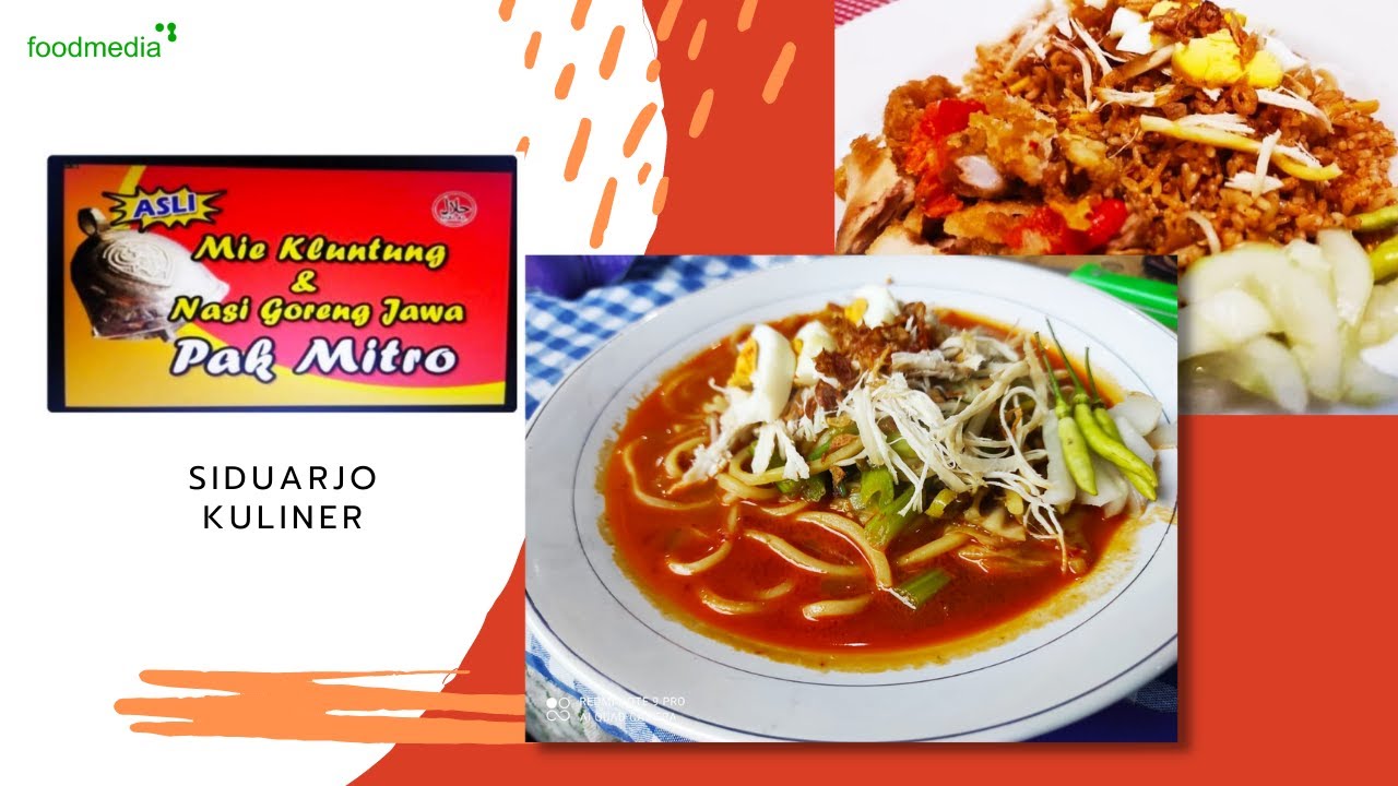 Siduarjo Kuliner - Mie Kluntung & Nasi Goreng Pak Mitro | foodmedia - YouTube