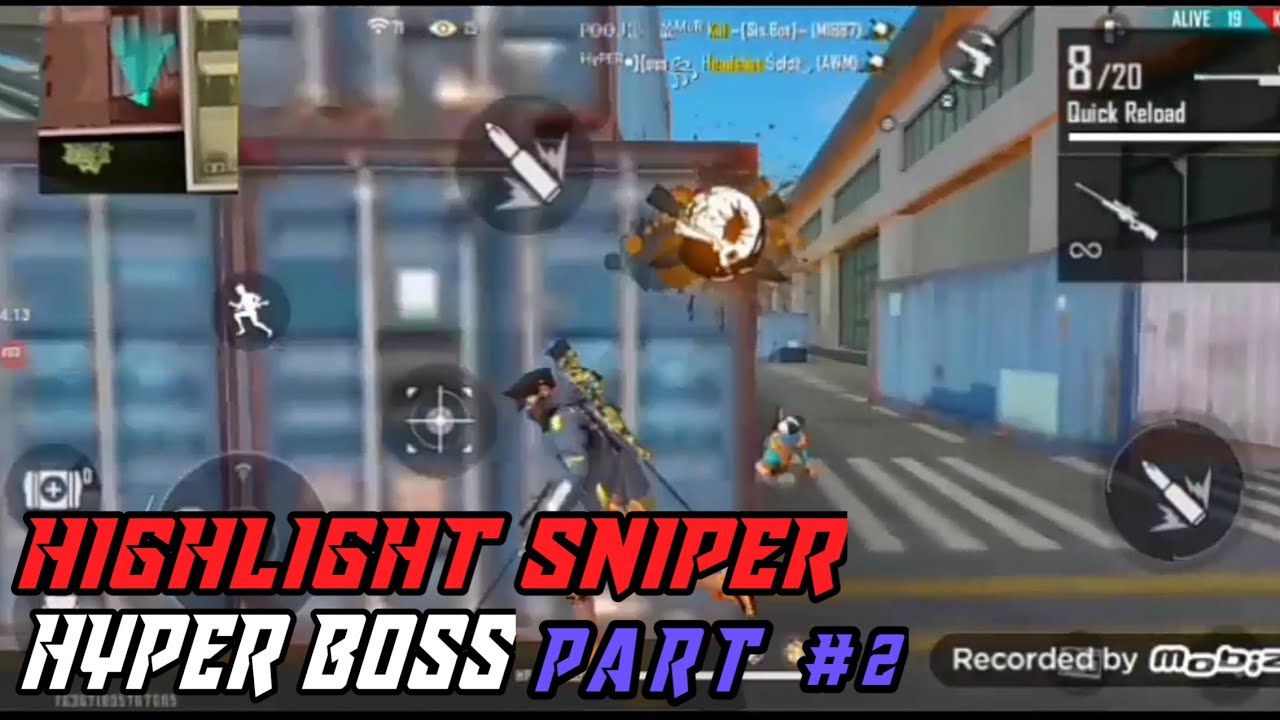 HIGHLIGHT SNIPER (HYPER BOSS) PART #2 - YouTube