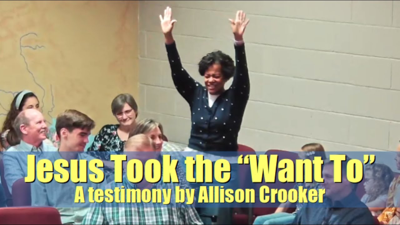 Jesus Took the "Want To" - Allison Crooker - YouTube