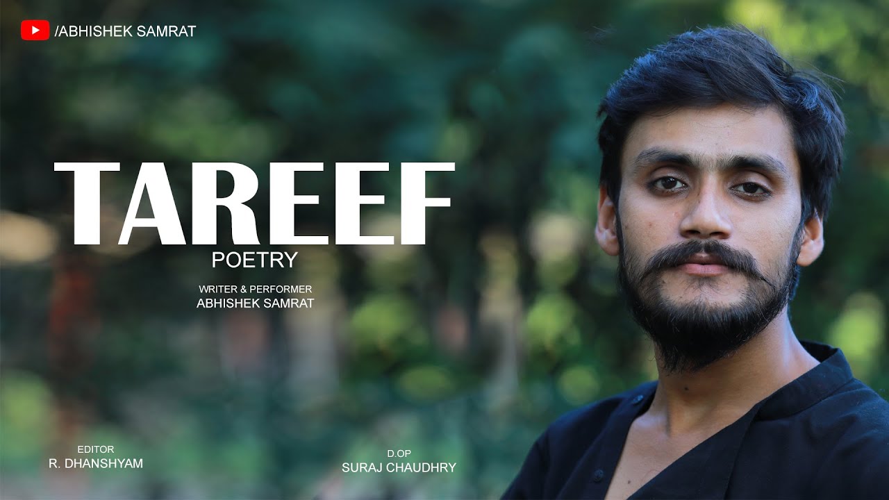 TAREEF | तारीफ़ | Poetry | Story Teller | Abhishek Samrat | - YouTube