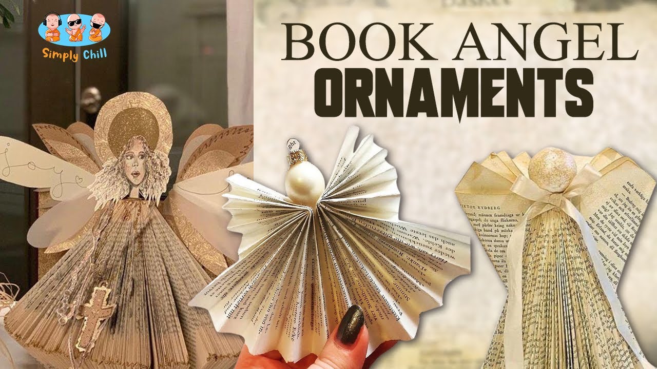 Book Angel Ornaments | Book Craft | Angel | Xmas Decor | Simply Chill ...