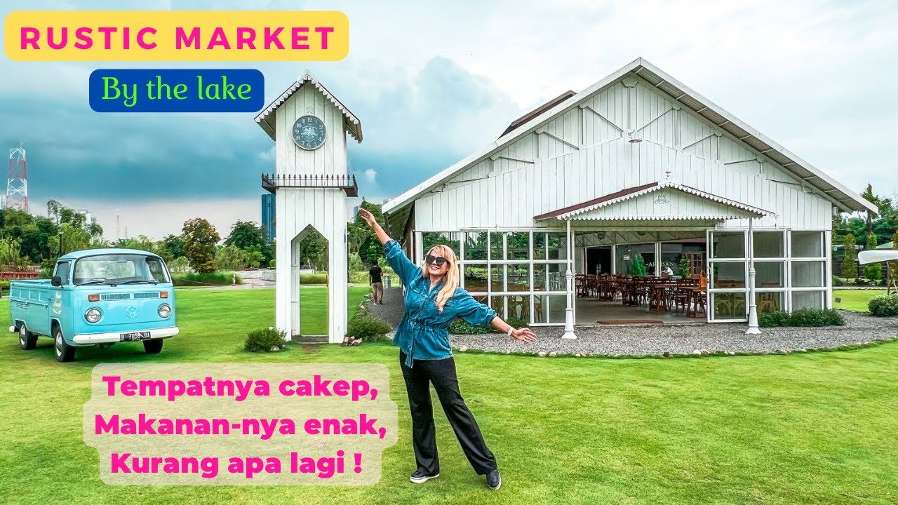 Rustic Market Graha Natura Surabaya | Cafe Viral Suasana Pedesaaan ...