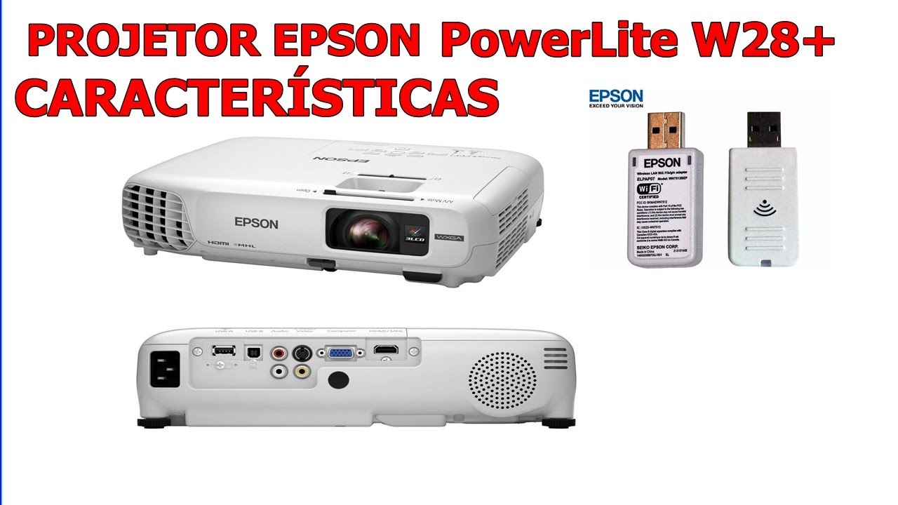 Projetor Epson PowerLite W28+ Caracteristicas - YouTube