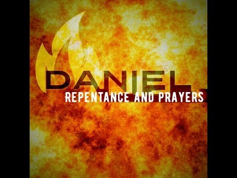 Daniel 9 prayer - Repentance and Intercession - YouTube
