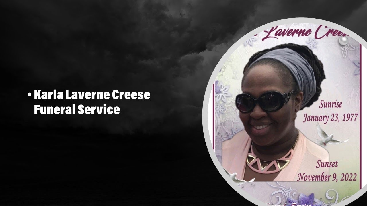 Karla Laverne Creese Funeral Service - YouTube