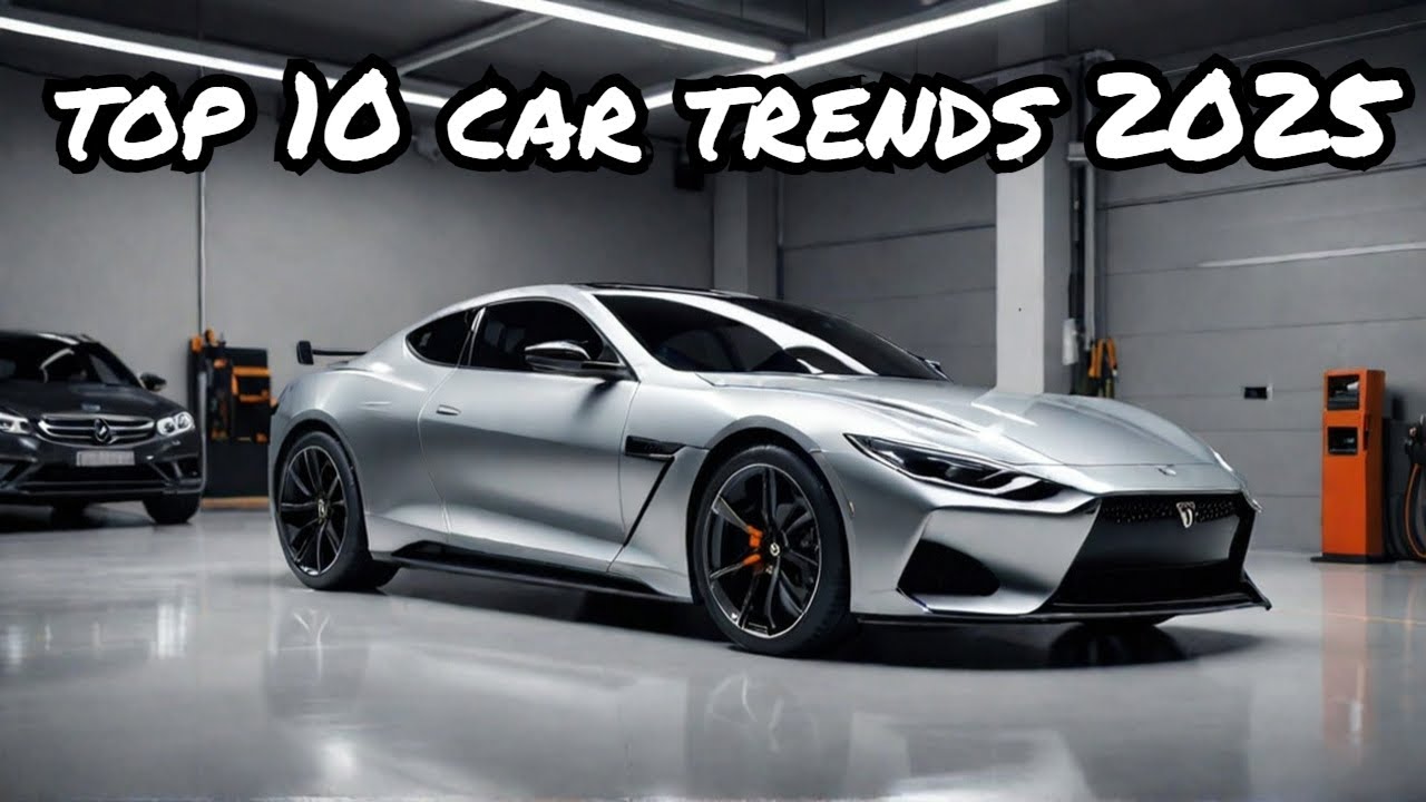 Top 10 Car Trends of 2025 - YouTube